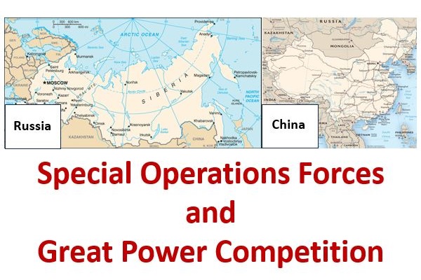 Special Forces Within Great Power Competition | SOF News